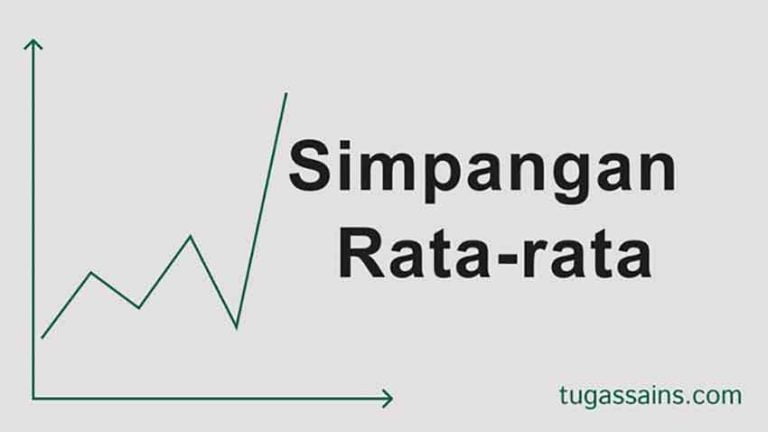 Simpangan Rata-rata: Pengertian, Rumus dan Contoh Soal | Tugassains Com