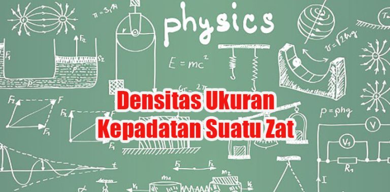 Densitas Adalah Ukuran Kepadatan Suatu Zat: Pengertian, Rumus, dan ...