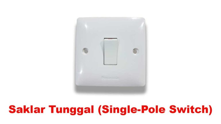 Mengenal Saklar Tunggal (Single-Pole Switch): Fungsi, Jenis, dan ...